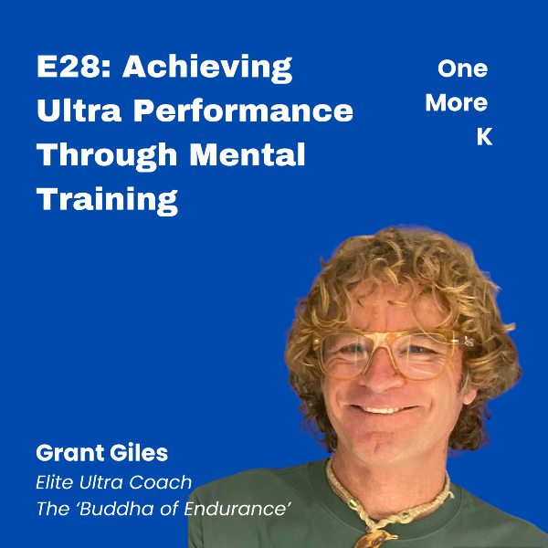 One More K Podcast · Grant Giles