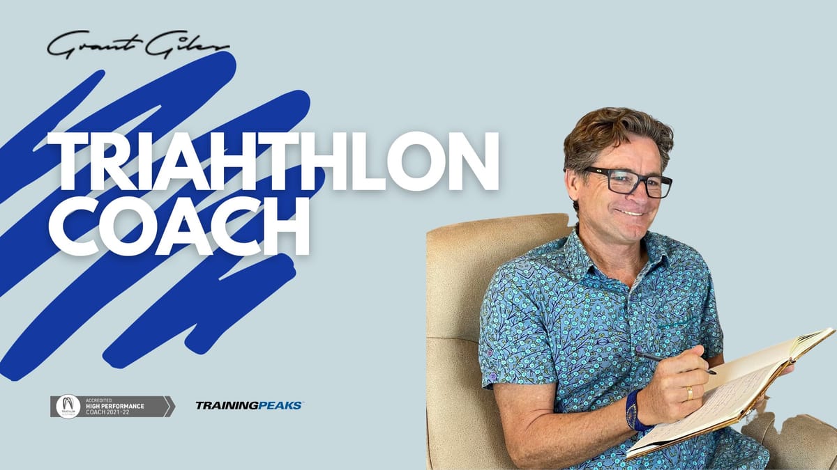 Unlock Your Triathlon Potential with Grant Giles: Tailored High ...